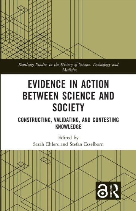 Evidence in Action Between Science and Society | Ehlers, Sarah - 교보문고