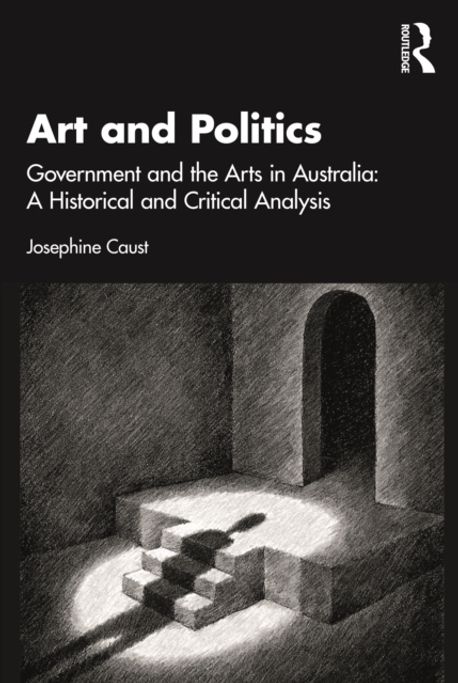 Art and Politics | Josephine Caust - 교보문고