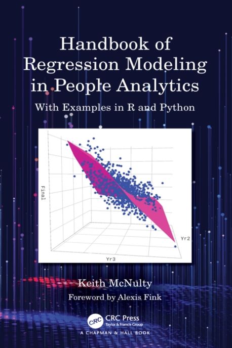 Handbook of Regression Modeling in People Analytics | Keith McNulty - 교보문고