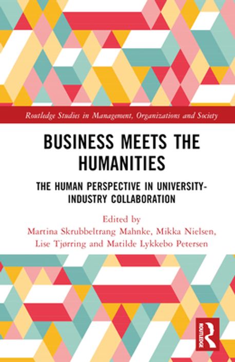 Business Meets the Humanities | Mahnke, Martina Skrubbeltrang - 교보문고