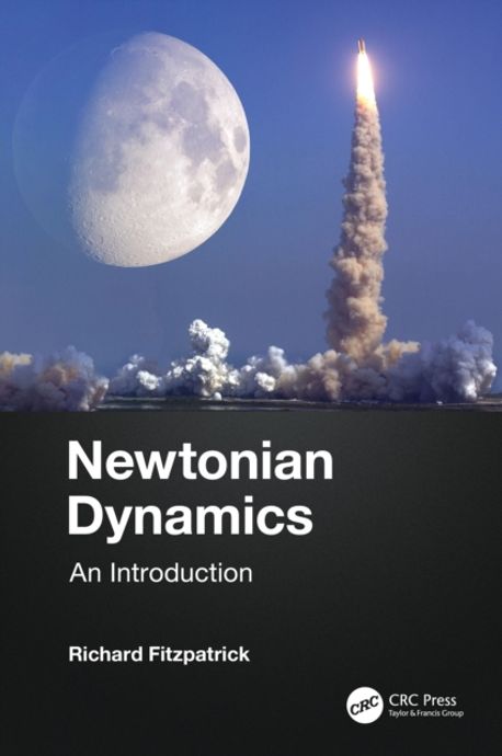 Newtonian Dynamics | Fitzpatrick, Richard - 교보문고
