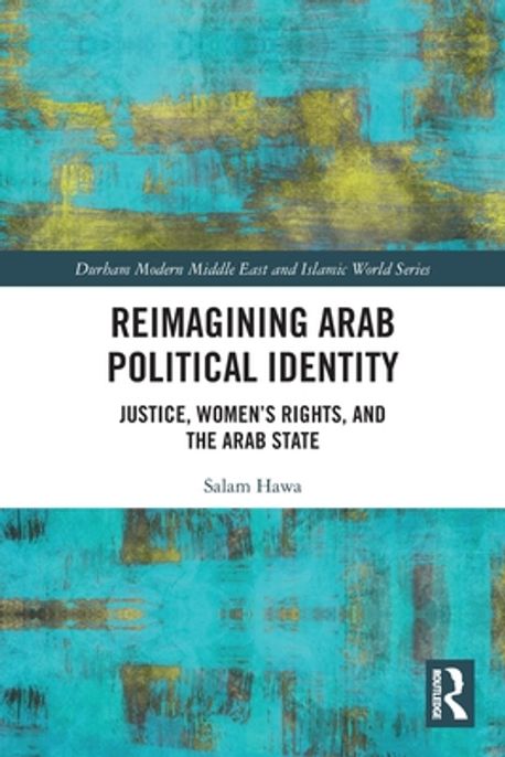 Reimagining Arab Political Identity | Salam (McMaster University ...