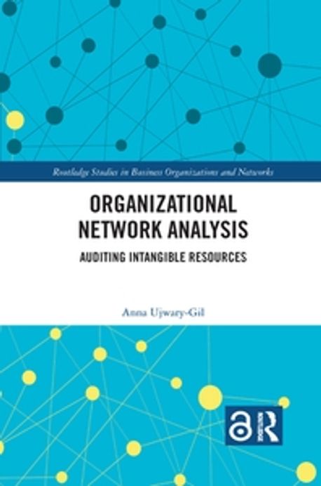 Organizational Network Analysis | Ujwary-Gil, Anna - 교보문고