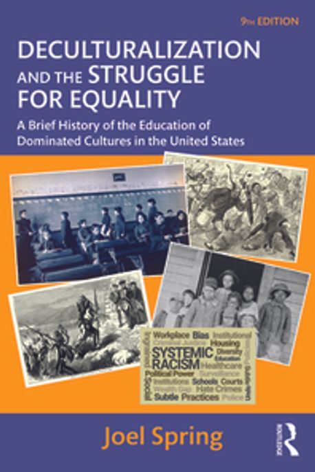Deculturalization and the Struggle for Equality | Joel Spring - 교보문고