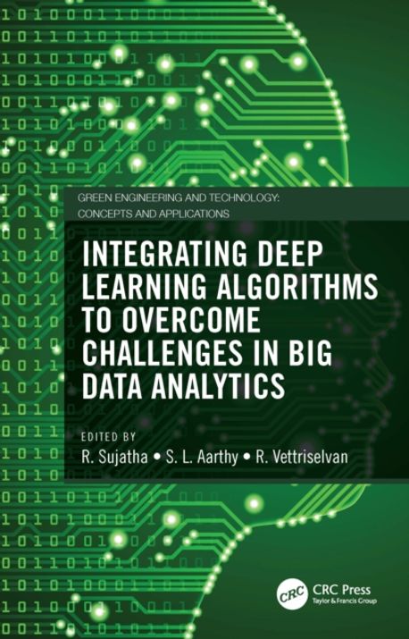 Integrating Deep Learning Algorithms to Overcome Challenges in Big Data ...