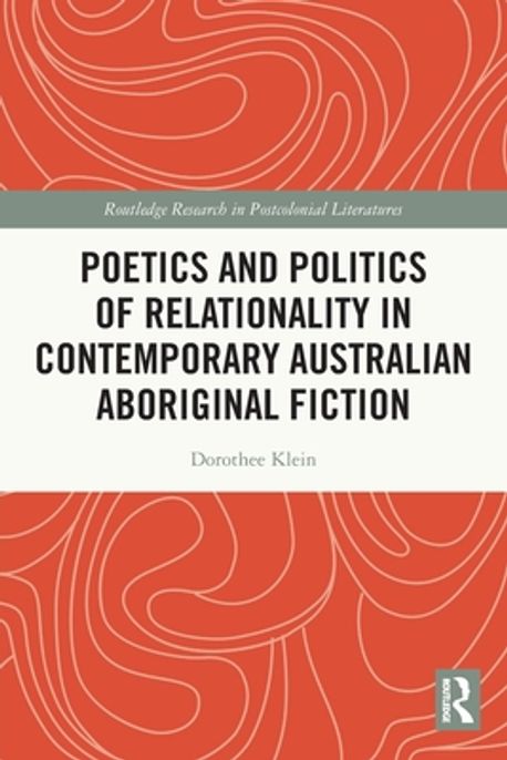 Poetics and Politics of Relationality in Contemporary Australian ...