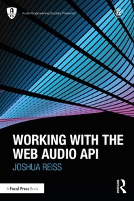 Working with the Web Audio API | Joshua (Queen Mary University of ...