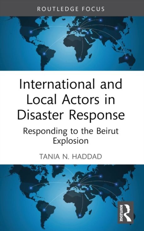 International and Local Actors in Disaster Response | Haddad, Tania N ...