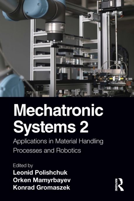 Mechatronic Systems 2 | Polishchuk, Leonid - 교보문고