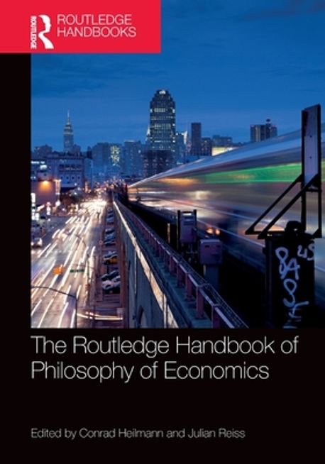The Routledge Handbook of the Philosophy of Economics | Heilmann ...