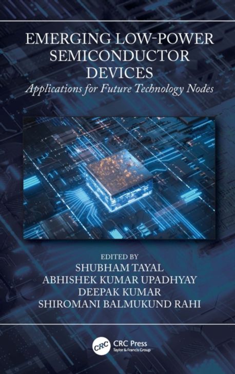 Emerging Low-Power Semiconductor Devices | Tayal, Shubham - 교보문고