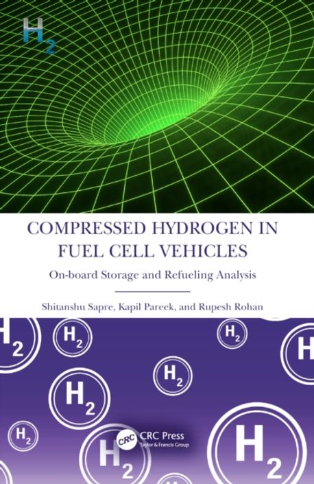 Compressed Hydrogen in Fuel Cell Vehicles | Sapre, Shitanshu - 교보문고