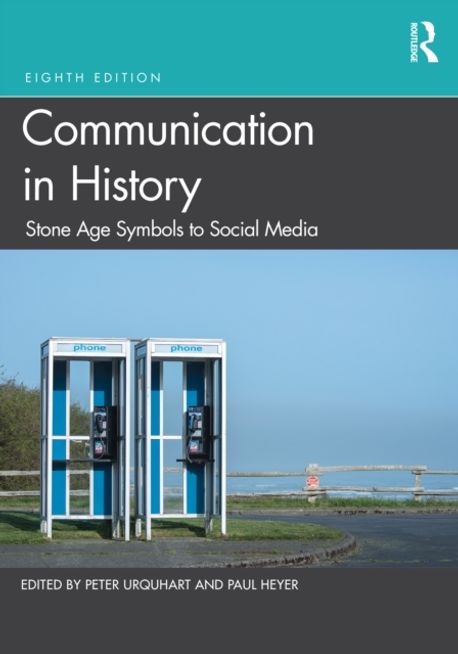 Communication in History | Urquhart, Peter - 교보문고