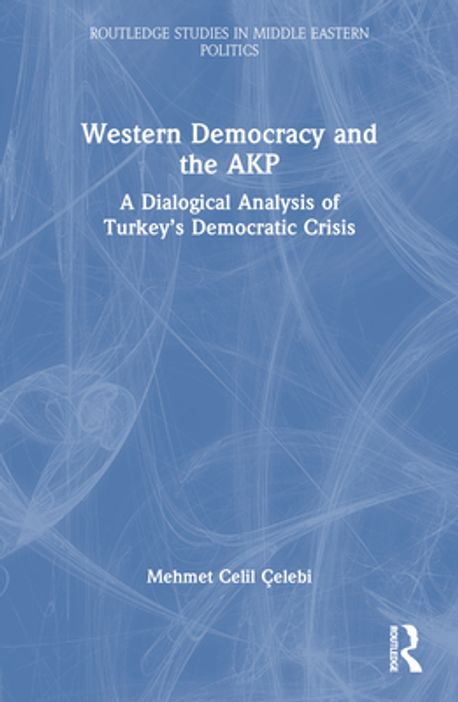 Western Democracy and the AKP | Mehmet Celil (Abdullah Gul University ...