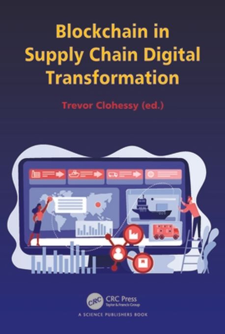 Blockchain in Supply Chain Digital Transformation | Clohessy, Trevor - 교보문고