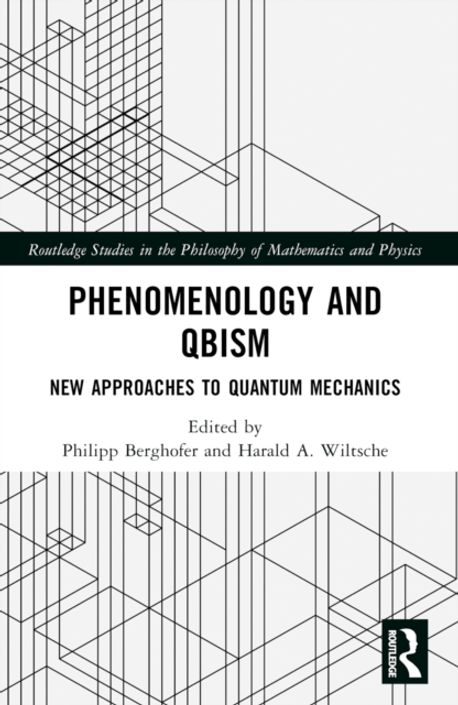 Phenomenology and QBism | Berghofer, Philipp - 교보문고