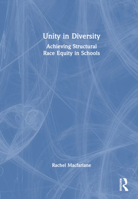 Unity in Diversity | MacFarlane, Rachel - 교보문고