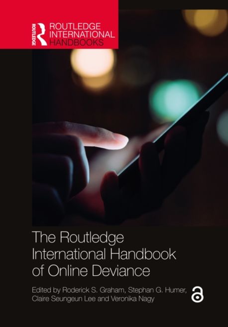 The Routledge International Handbook of Online Deviance | Graham ...