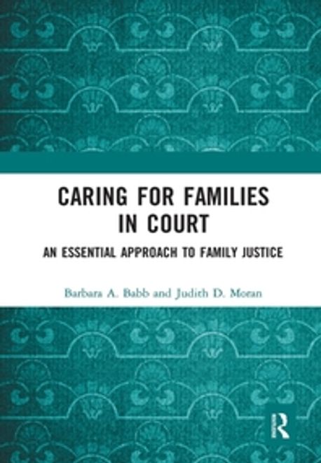 Caring for Families in Court | Babb, Barbara A. - 교보문고