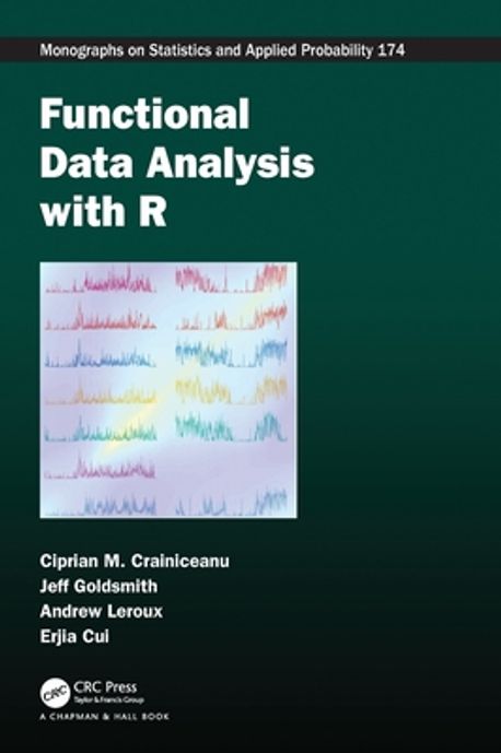 Functional Data Analysis with R | Crainiceanu, Ciprian M. - 교보문고