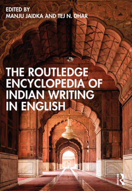 The Routledge Encyclopedia of Indian Writing in English | Jaidka, Manju ...
