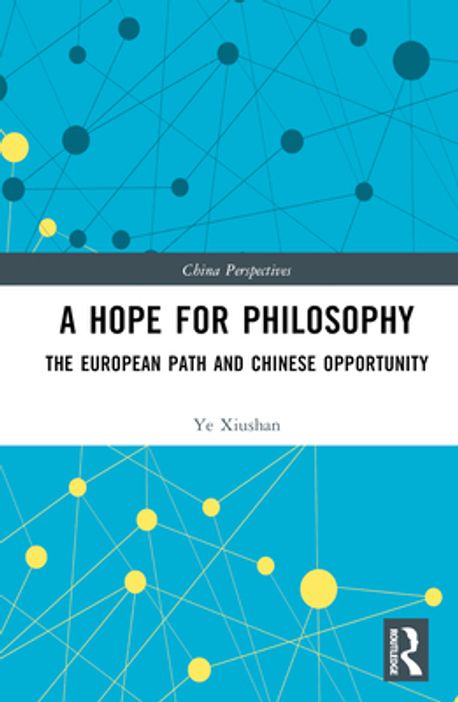 A Hope for Philosophy | Ye Xiushan - 교보문고