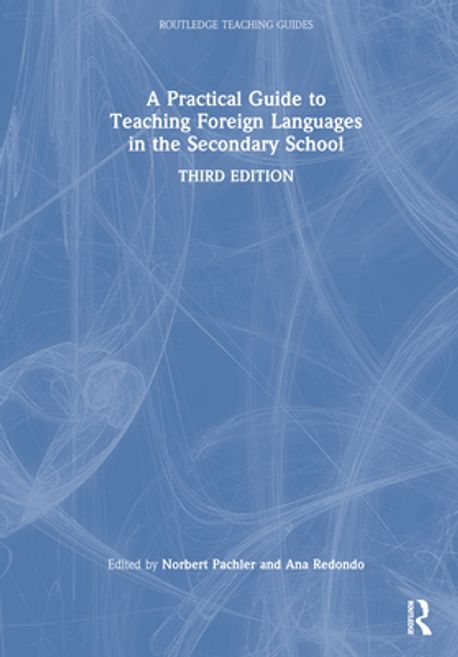 A Practical Guide to Teaching Foreign Languages in the Secondary School ...