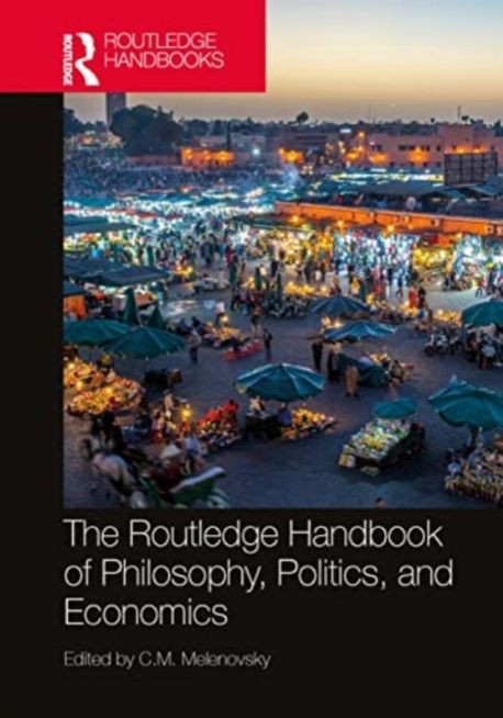 The Routledge Handbook of Philosophy, Politics, and Economics ...