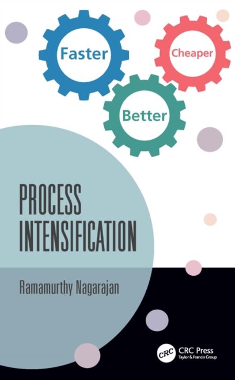 Process Intensification | Nagarajan, Ramamurthy - 교보문고
