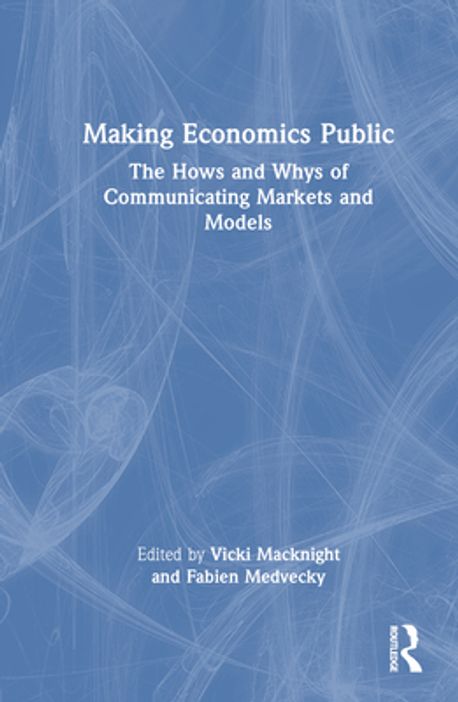 Making Economics Public | Macknight, Vicki - 교보문고