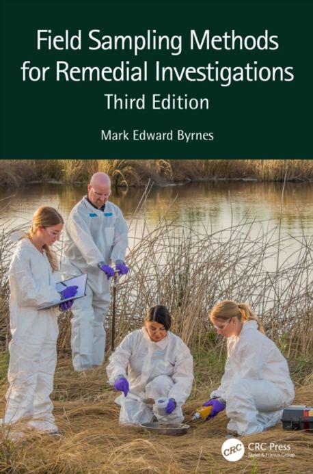 Field Sampling Methods for Remedial Investigations | Byrnes, Mark ...