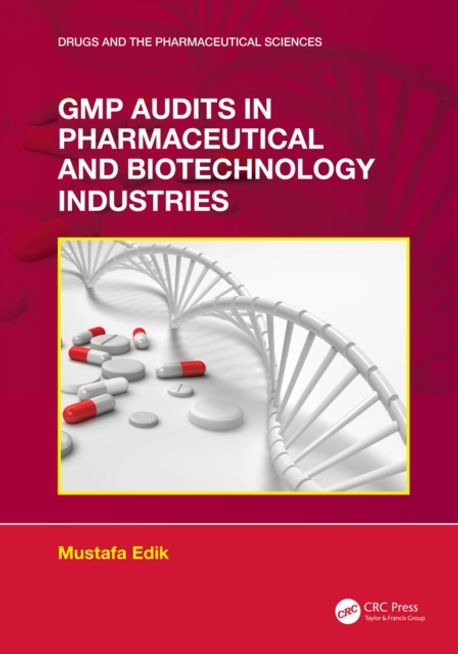 GMP Audits in Pharmaceutical and Biotechnology Industries | Mustafa ...