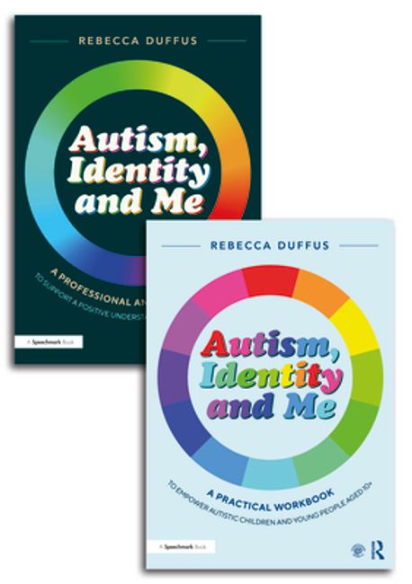 Autism, Identity and Me: A Practical Workbook and Professional Guide to ...