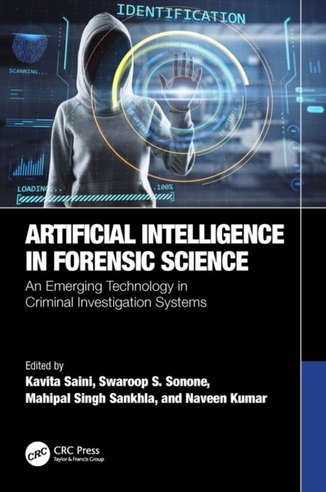 Artificial Intelligence in Forensic Science | Saini, Kavita - 교보문고