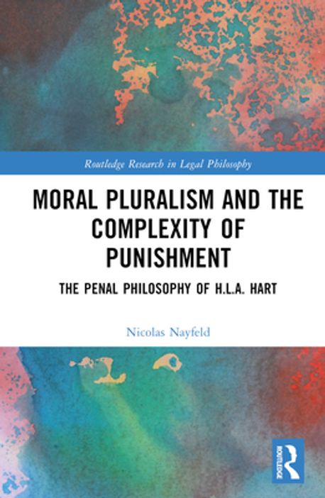 Moral Pluralism and the Complexity of Punishment | Nicolas (Paris 2 ...