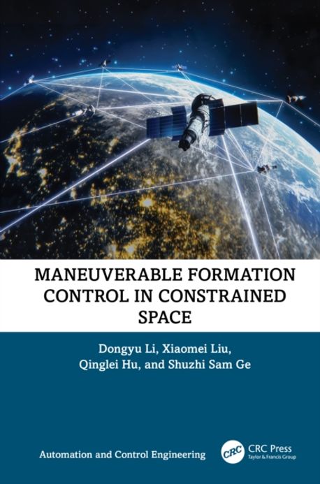Maneuverable Formation Control in Constrained Space | Li, Dongyu - 교보문고