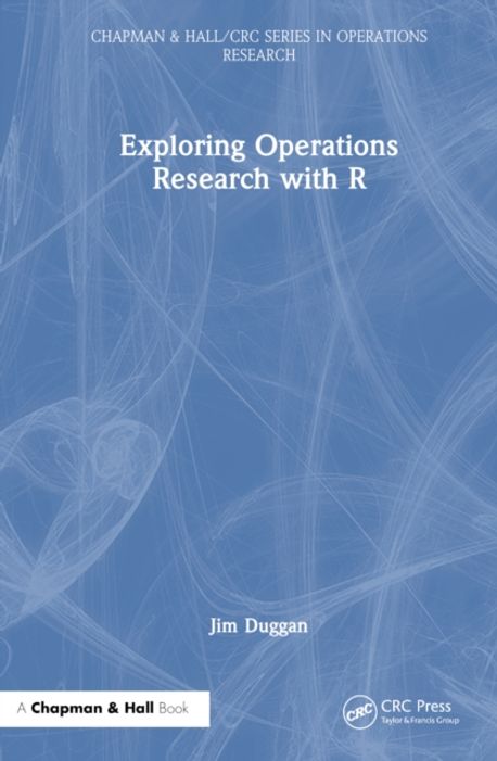 Exploring Operations Research with R | Duggan, Jim - 교보문고