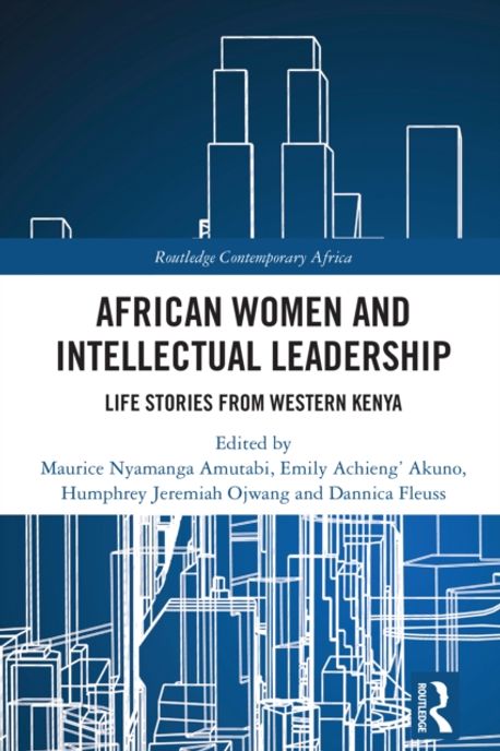 African Women and Intellectual Leadership | Amutabi, Maurice Nyamanga ...