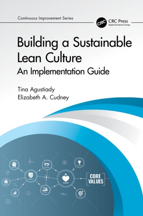 Building a Sustainable Lean Culture | Agustiady, Tina - 교보문고