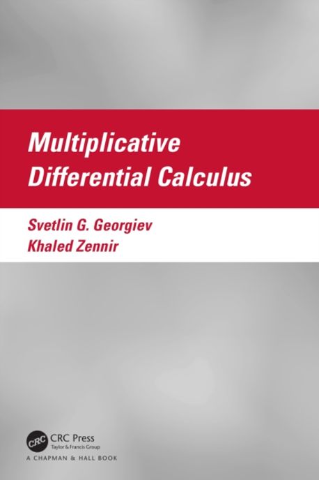 Multiplicative Differential Calculus | Georgiev, Svetlin - 교보문고