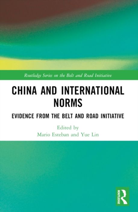 China and International Norms | Esteban, Mario - 교보문고