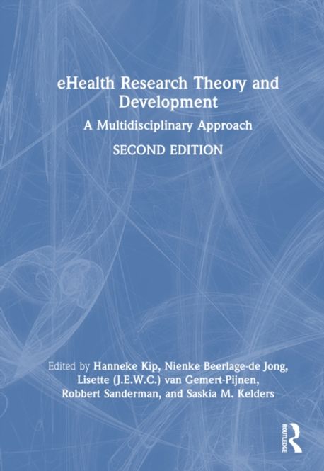 eHealth Research Theory and Development | Kip, Hanneke - 교보문고