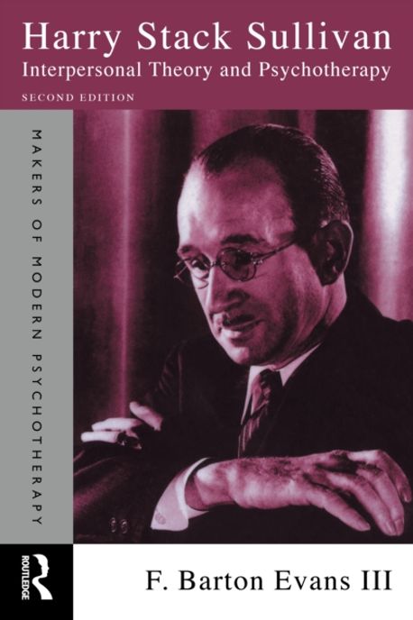 Harry Stack Sullivan | Evans, F. Barton, III - 교보문고
