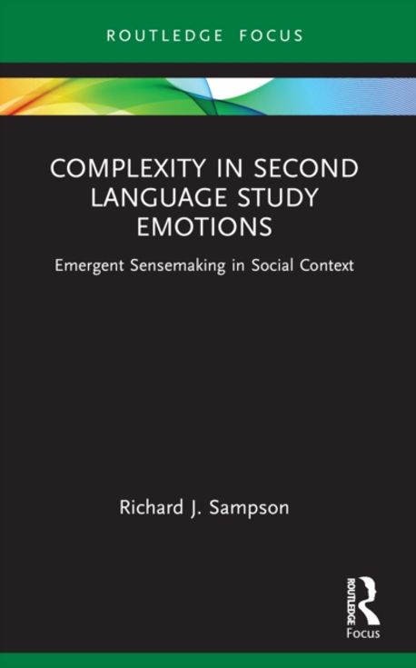 Complexity in Second Language Study Emotions | Richard J. (Professor, Rikkyo University, Japan ...