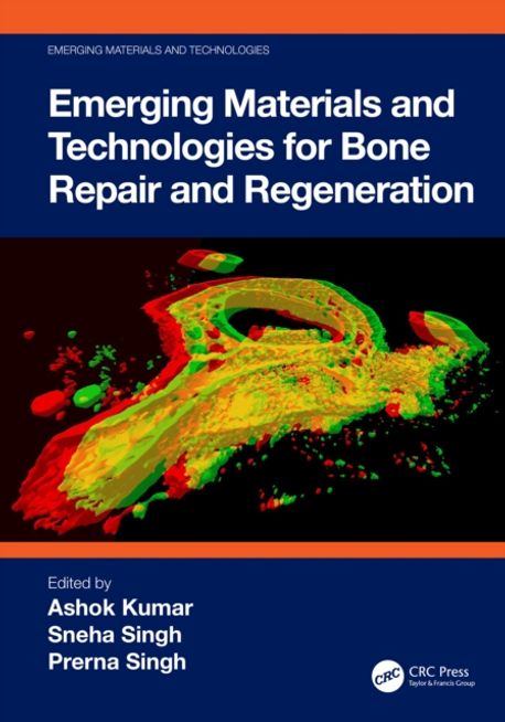 Emerging Materials and Technologies for Bone Repair and Regeneration ...