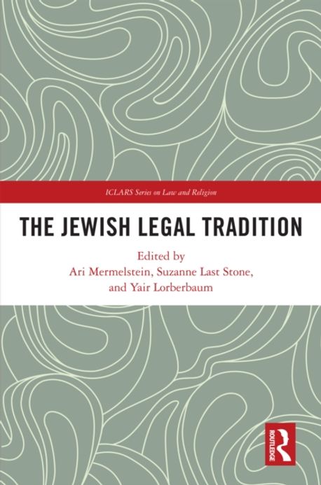 The Jewish Legal Tradition | Mermelstein, Ari - 교보문고