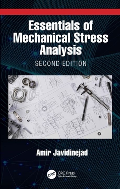 Essentials of Mechanical Stress Analysis | Amir (Zodiac Aerospace ...