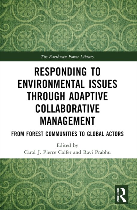 Responding to Environmental Issues through Adaptive Collaborative ...