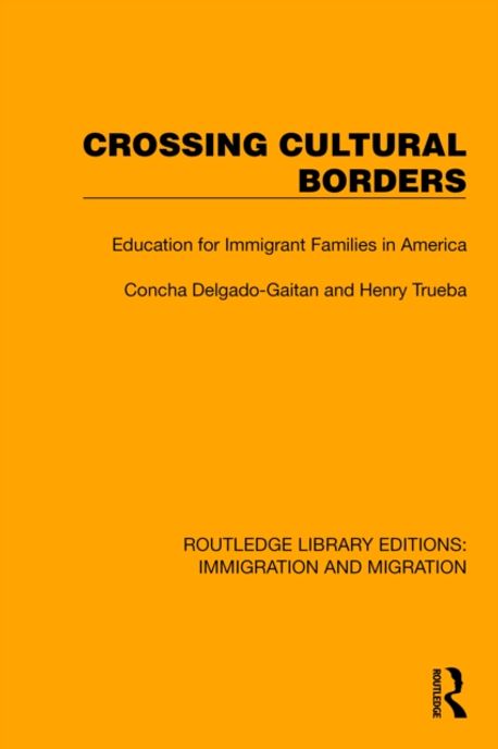 Crossing Cultural Borders | Concha Delgado-Gaitan - 교보문고