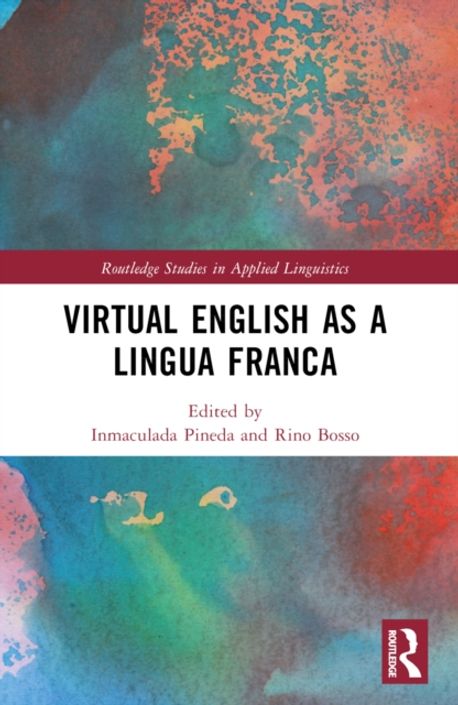 Virtual English as a Lingua Franca | Pineda, Inmaculada - 교보문고